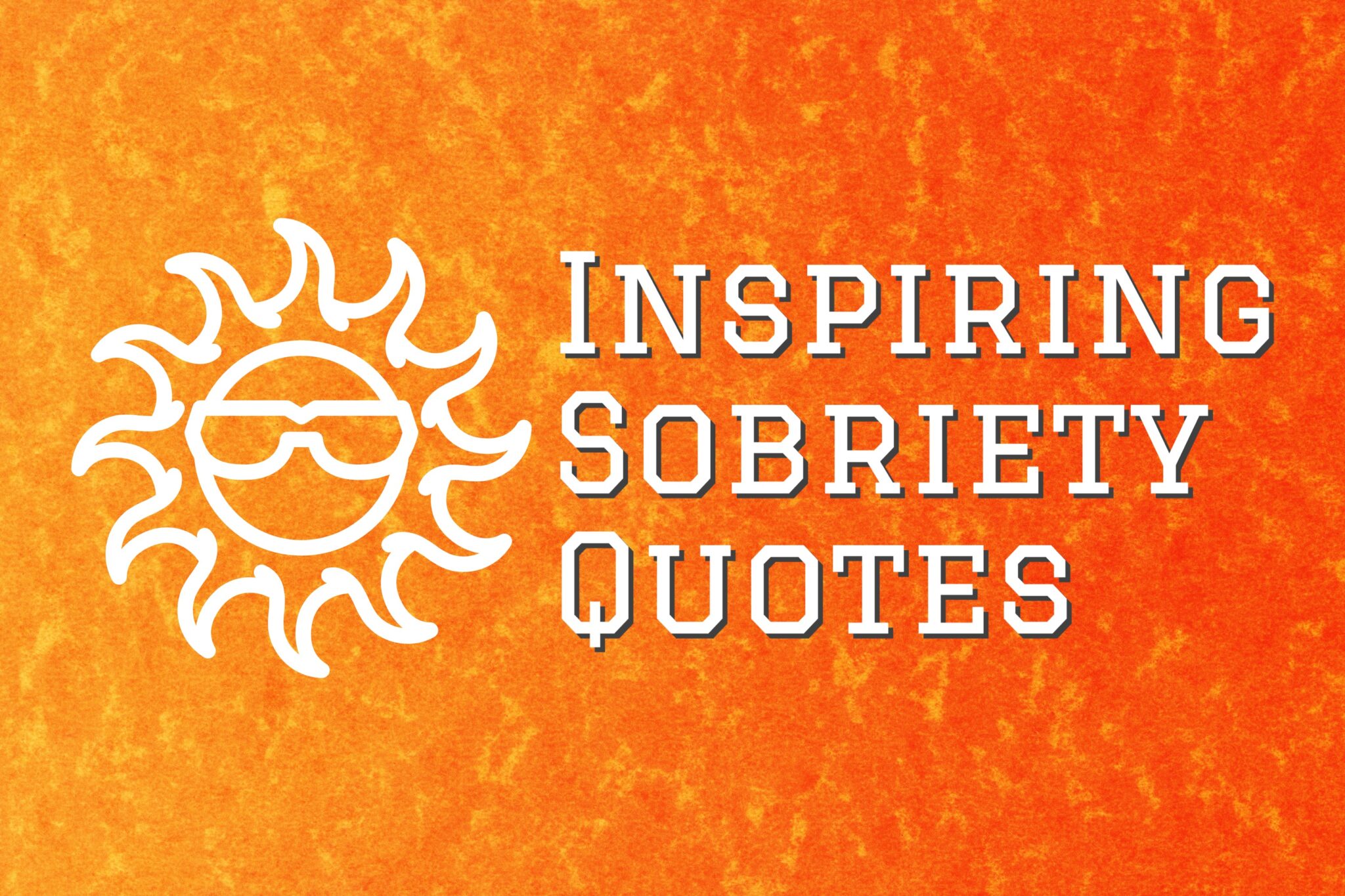 Inspiring Sobriety Quotes - Aaron Shumway